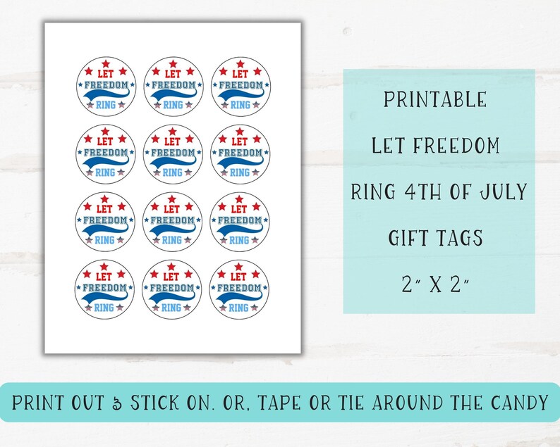 Let Freedom Ring Gift Tags or Stickers 4th of July Printable Tags ...