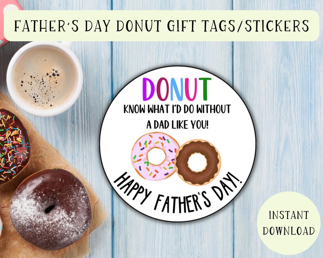 Father's Day Donut Gift Tag or Stickers | Father's Day Favor Tag ...