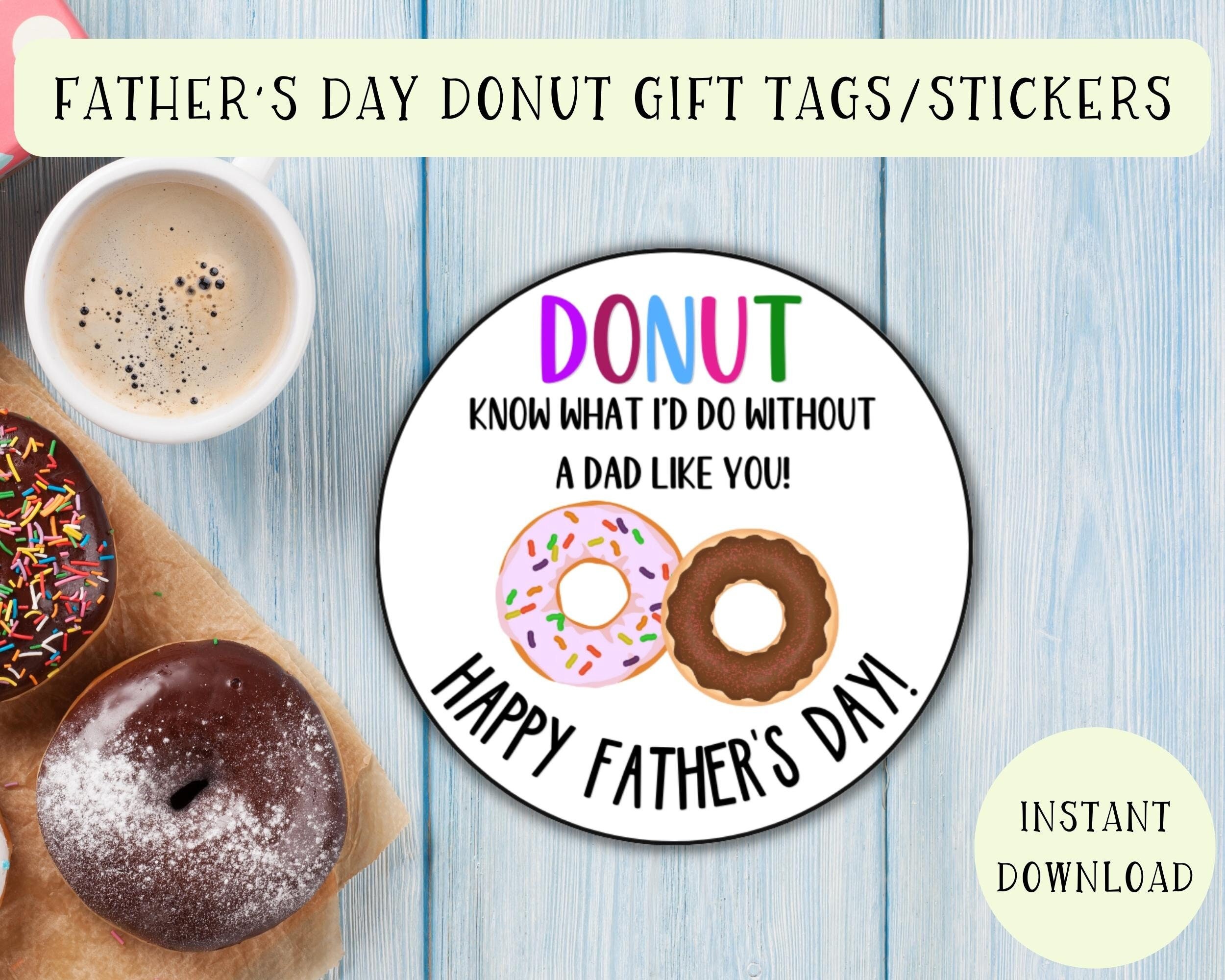 Father's Day Donut Gift Tag or Stickers | Father's Day Favor Tag ...