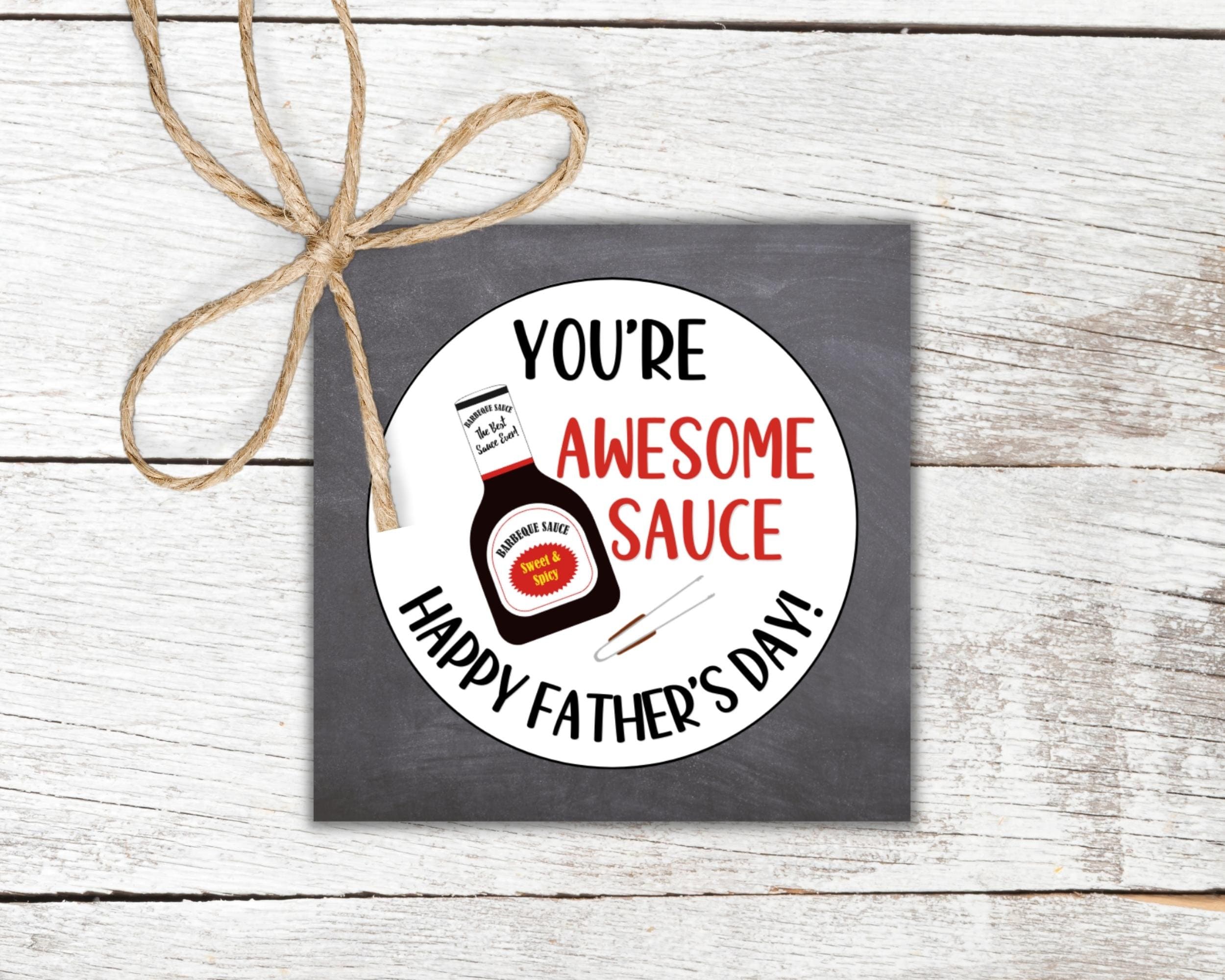 Father's Day Awesomesauce BBQ Sauce Gift Tags | Father's Day Gift Tag ...