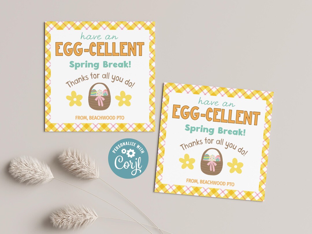 Have an Eggcellent Spring Break Teacher Appreciation Printable ...
