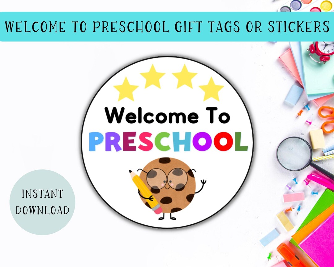 Welcome to Preschool Gift Tags or Stickers | Back to School Tag | First ...