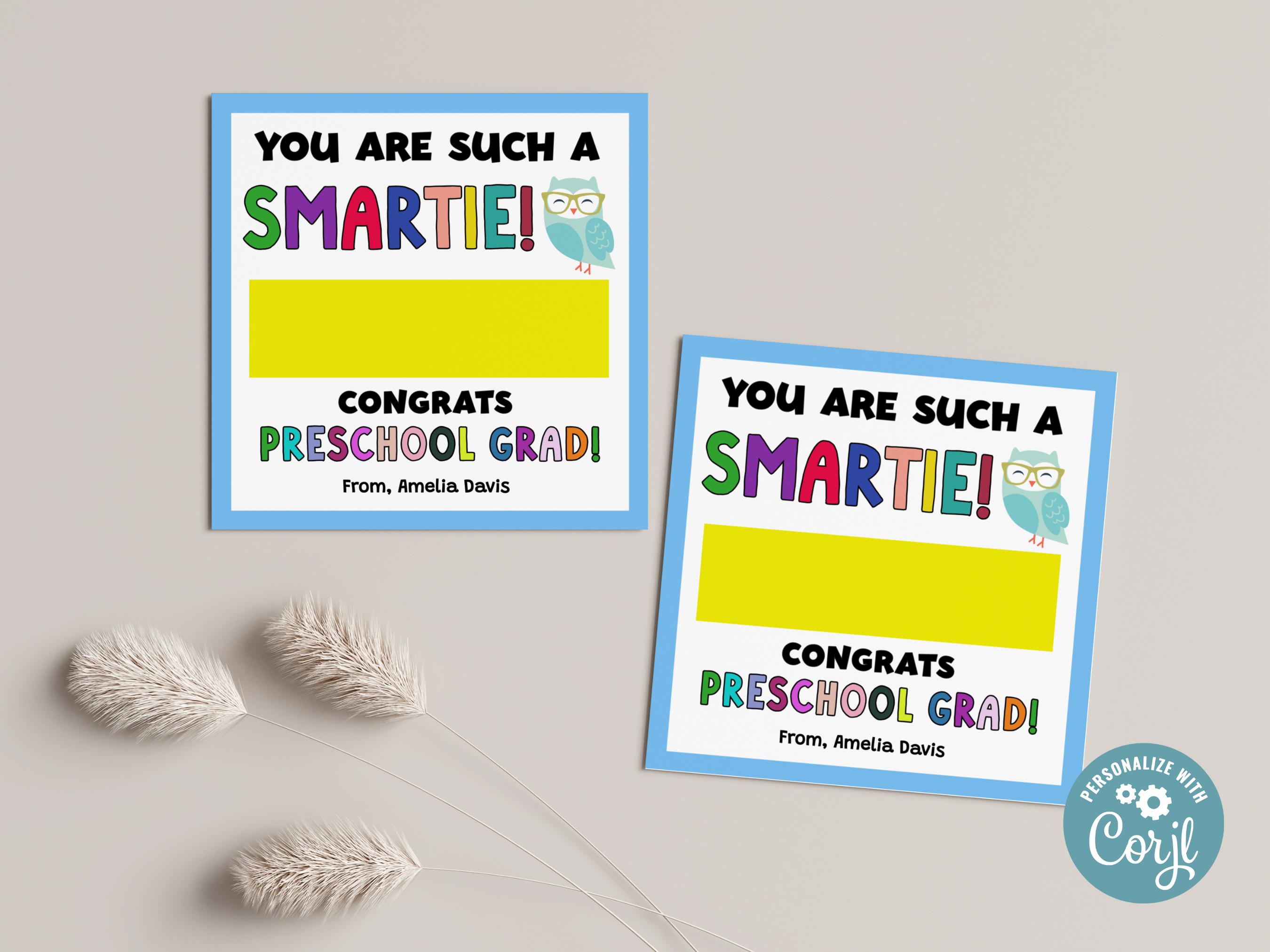 You Are Such A Smartie Preschool Graduation Gift Tag Printable ...