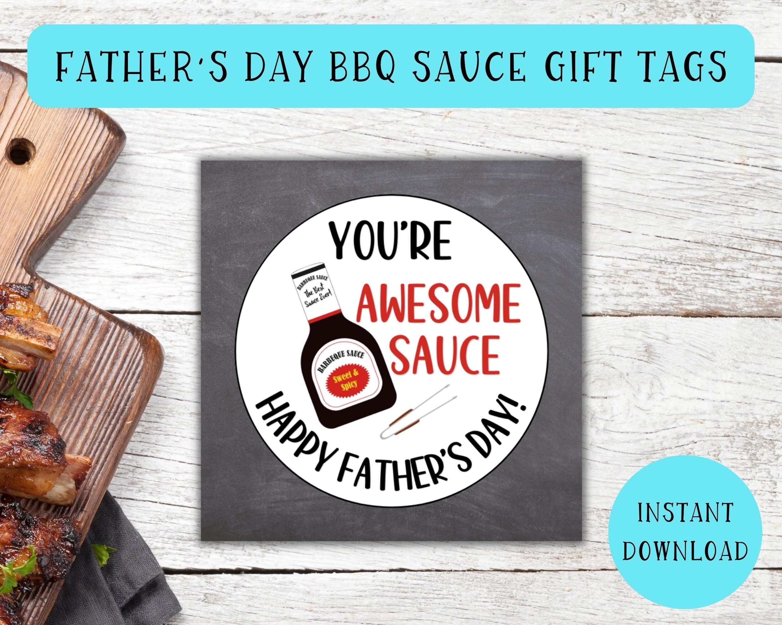 Father's Day Awesomesauce BBQ Sauce Gift Tags | Father's Day Gift Tag ...