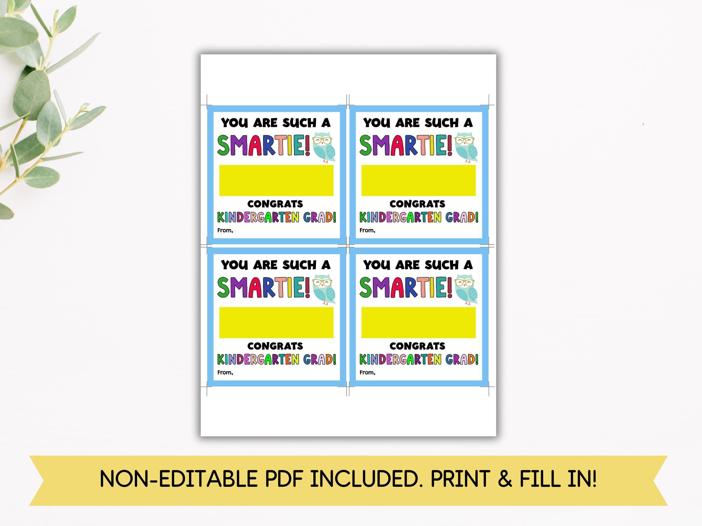 You Are Such A Smartie Kindergarten Graduation Gift Tag Printable ...