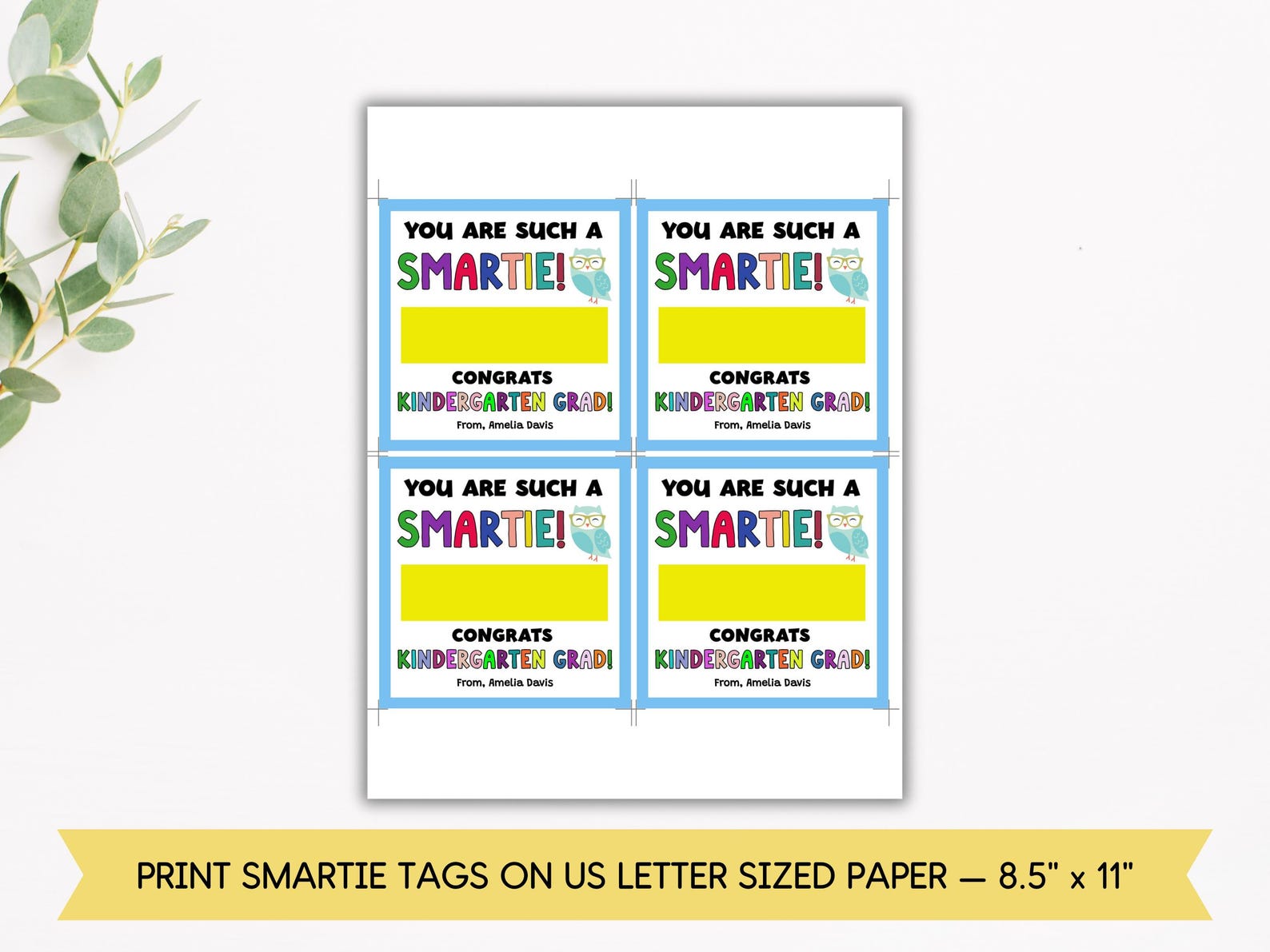 You Are Such A Smartie Kindergarten Graduation Gift Tag Printable ...
