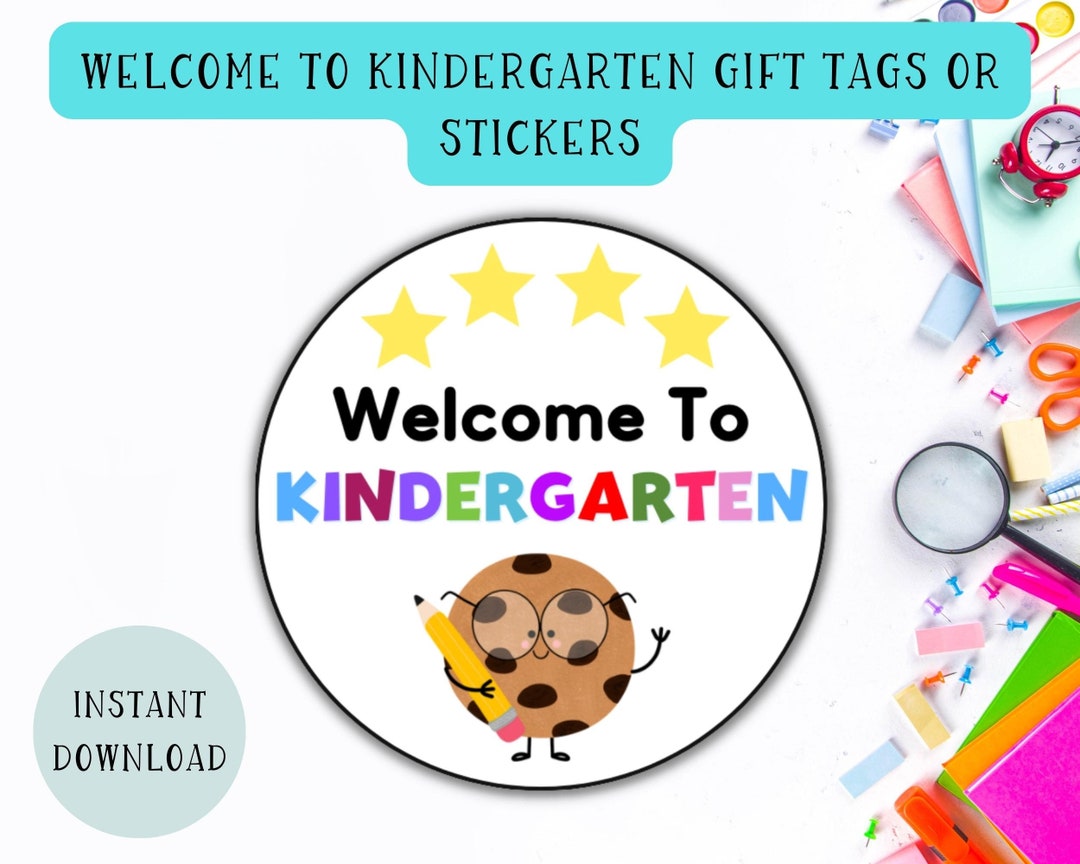 Welcome to Kindergarten Gift Tags or Stickers | Back to School Tag ...