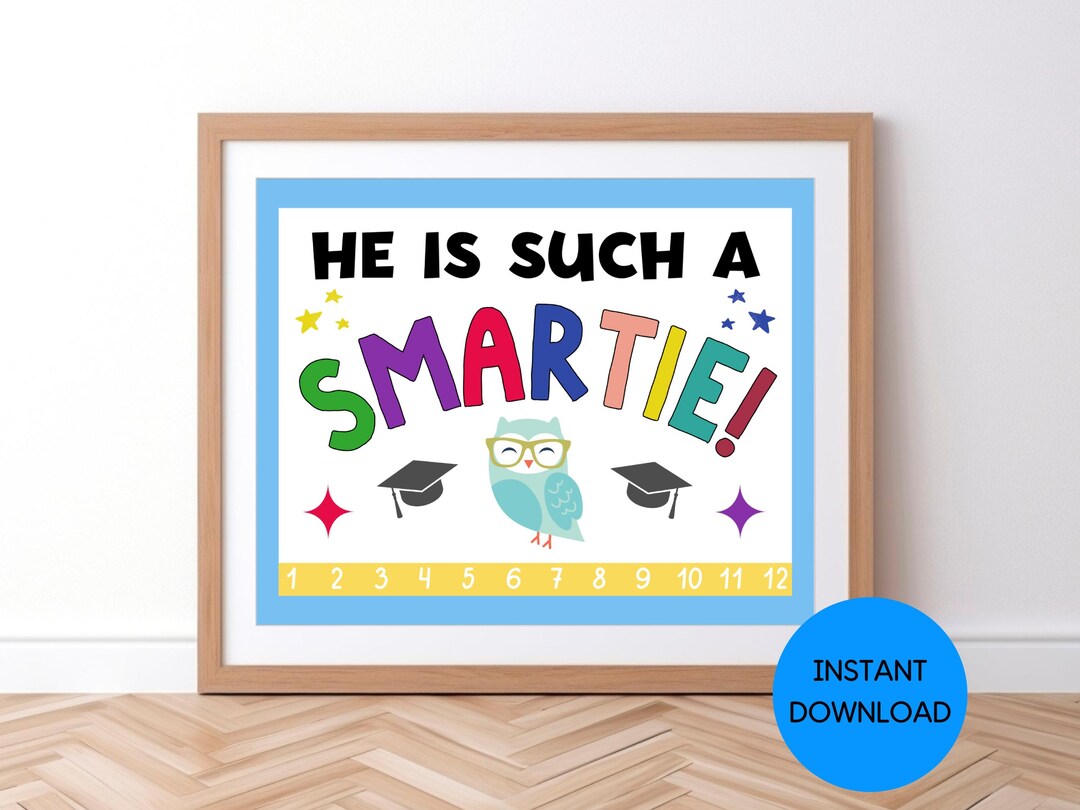 He is Such A Smartie Printable Graduation Candy Bar Sign, Smartie ...