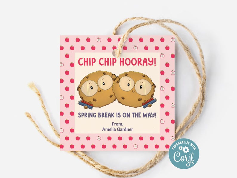 Chip Chip Hooray Spring Break is on the Way Teacher Appreciation ...