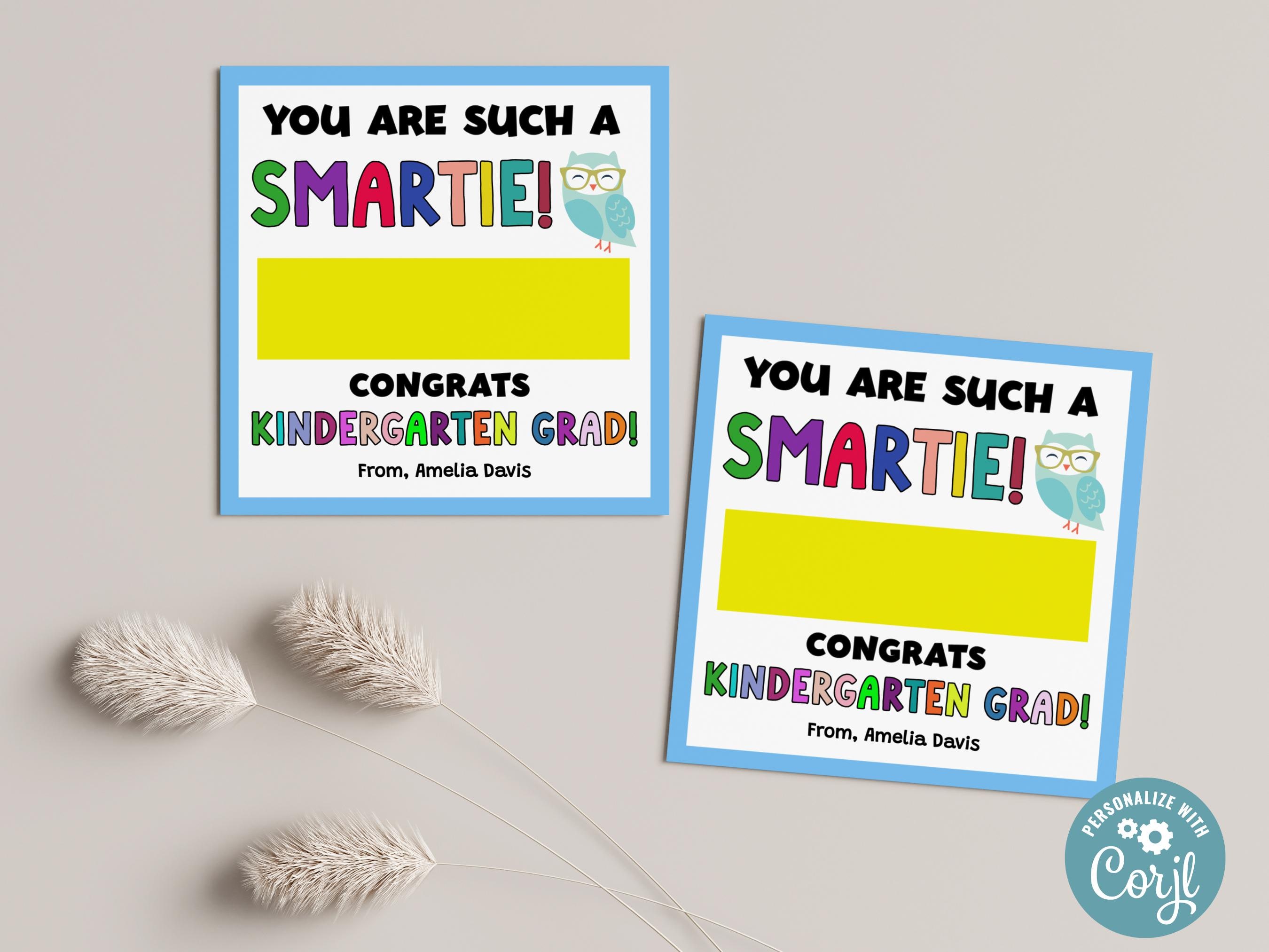 You Are Such A Smartie Kindergarten Graduation Gift Tag Printable ...