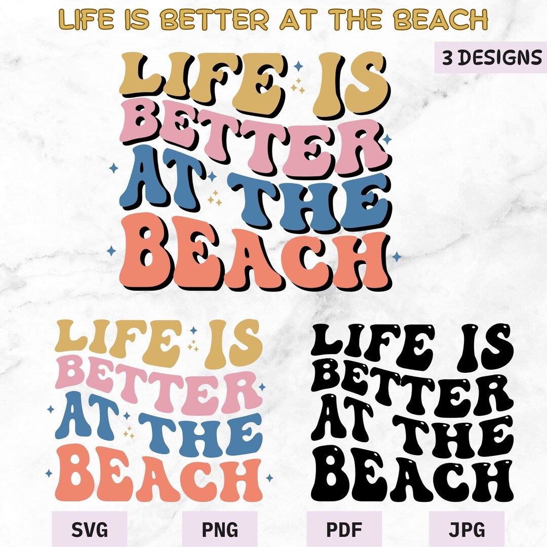 Life is Better at the Beach SVG PNG: Groovy Summer Design (digital ...