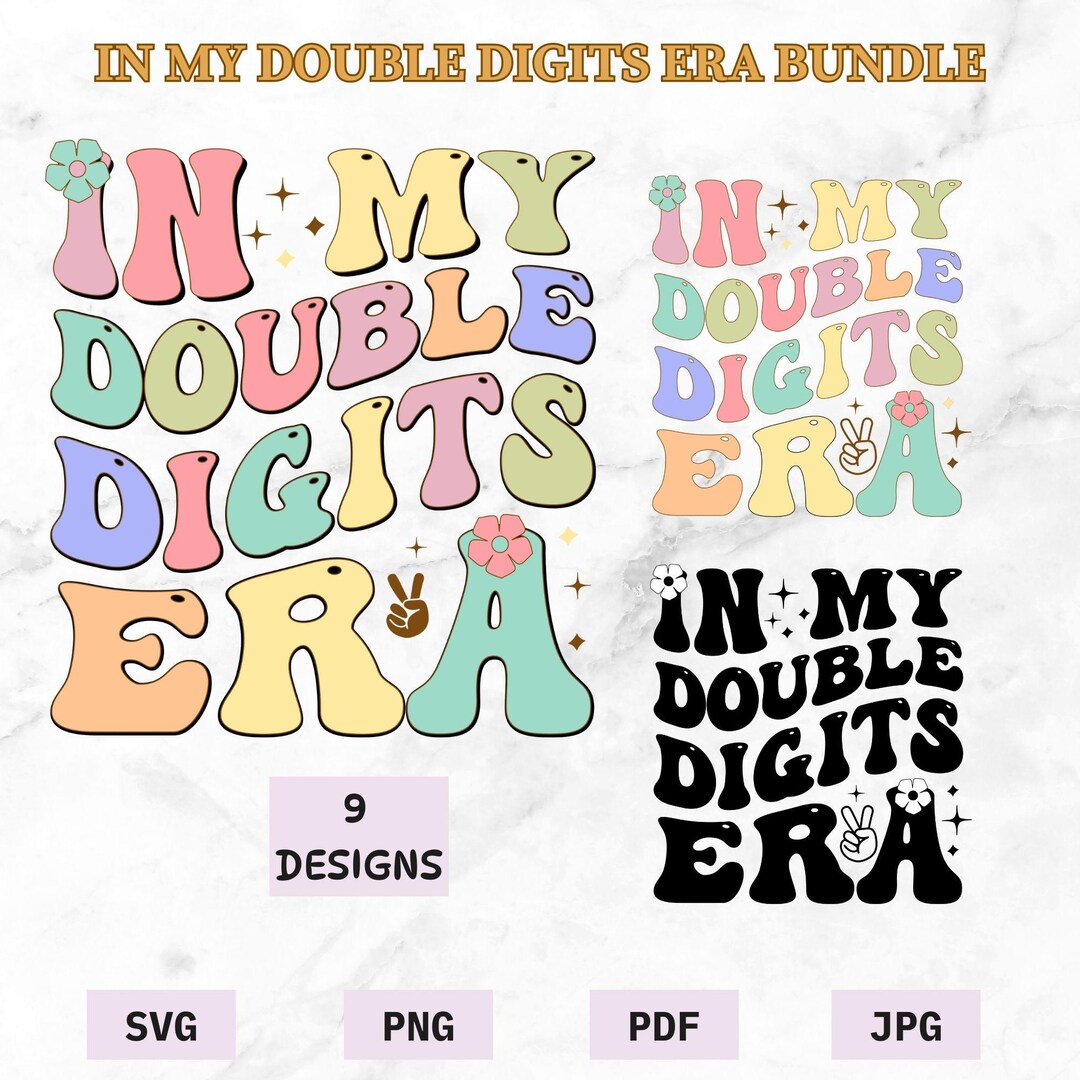 Double Digits Era SVG Bundle: 10th Birthday Design (digital Files) - Etsy