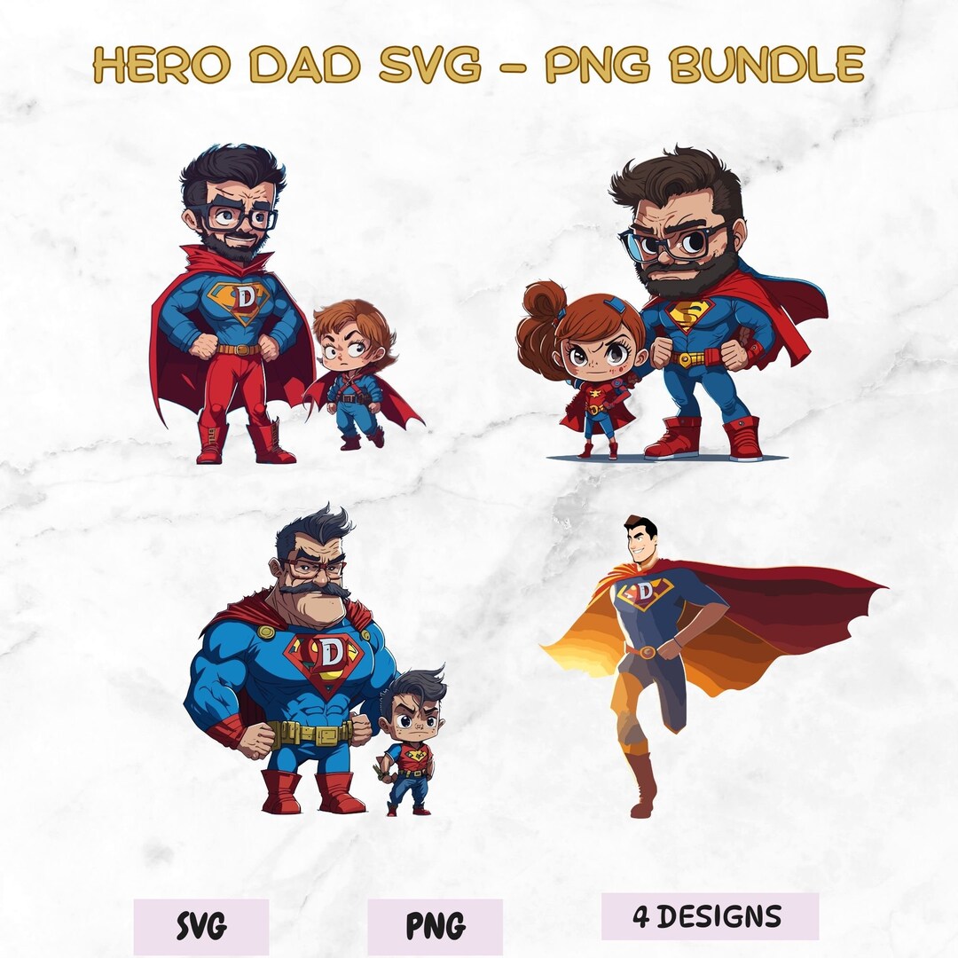 Hero Dad Svg Png Bundle, Fathers Day, Dad and Daughter, Dad and Son ...