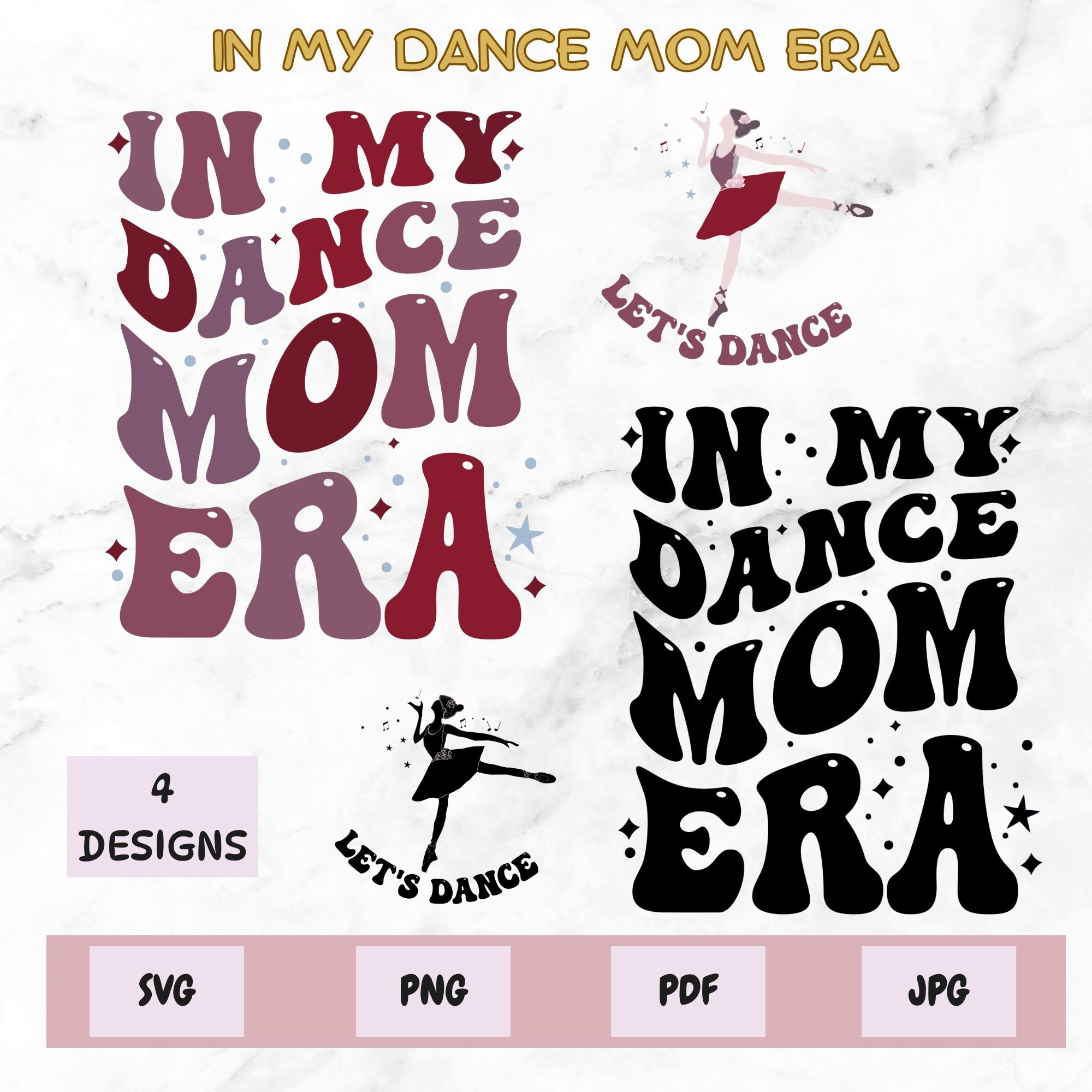 In My Dance Mom Era Svg, in My Mom Era Svg, Dance Mom Svg, Dance Mom ...