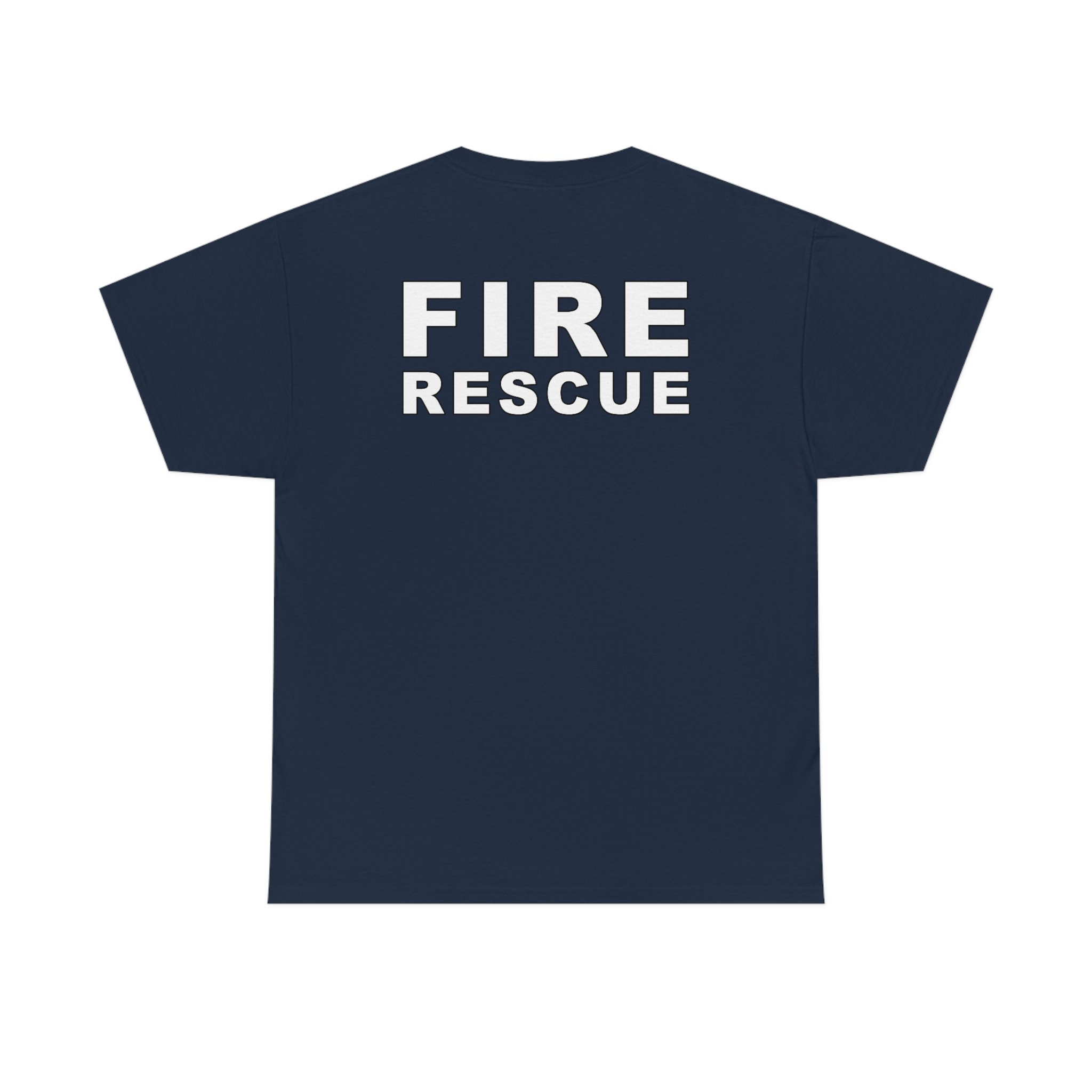 Fire Rescue T-shirt - Front and Back Design - Firefighter - Fire ...