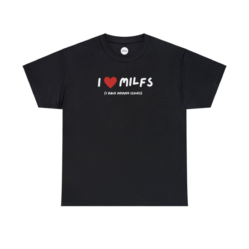 I Love Milfs Cotton T Shirt Etsy