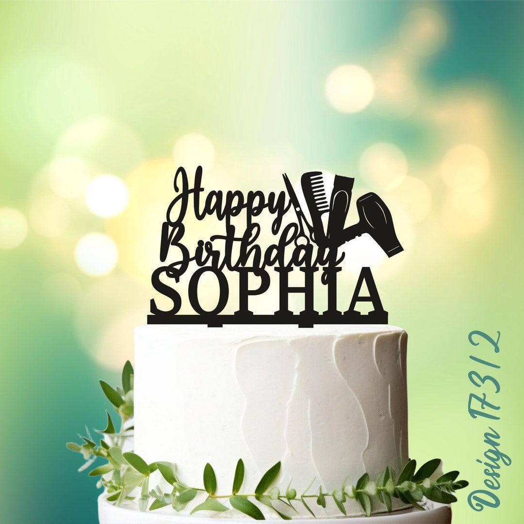 Hairstylist Birthday Cake Topper, Hairdresser Cake Topper, Barber ...