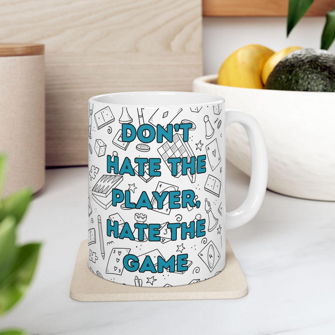 Game Night Coffee Mug - "don't Hate the Player" Ceramic Cup - Etsy
