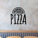 Pizza Wall Decal,pizza Wall Sticker,pizza Quotes Wall Art,pizza Slice ...