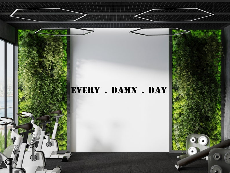 Every Damn Day Gym Wall Decal Motivational Gym Quotes Gym - Etsy