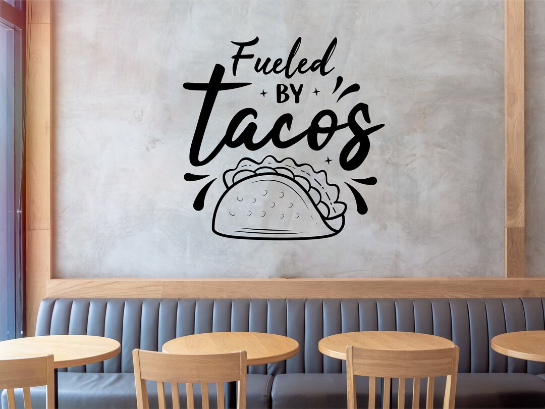 Fast Food Wall Decal,tacos Store Wall Sticker,tacos Quotes Wall Art ...