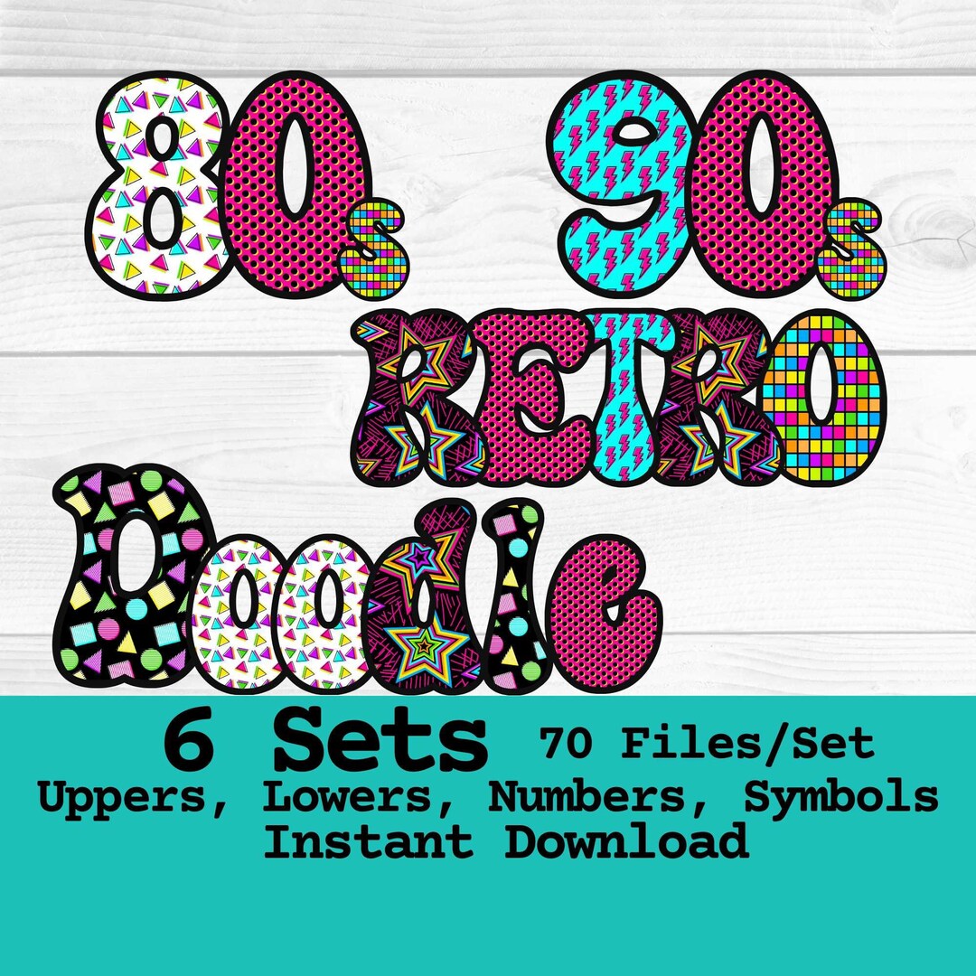 80s 90s Retro Doodle 90s Kid 80s Kid Bright Letters Alphabet Numbers ...