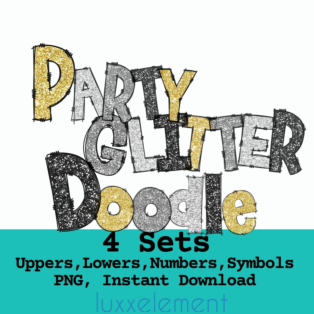 Party Glitter Gold Silver Black Grey Alpha Doodle PNG Alphabet Letter ...