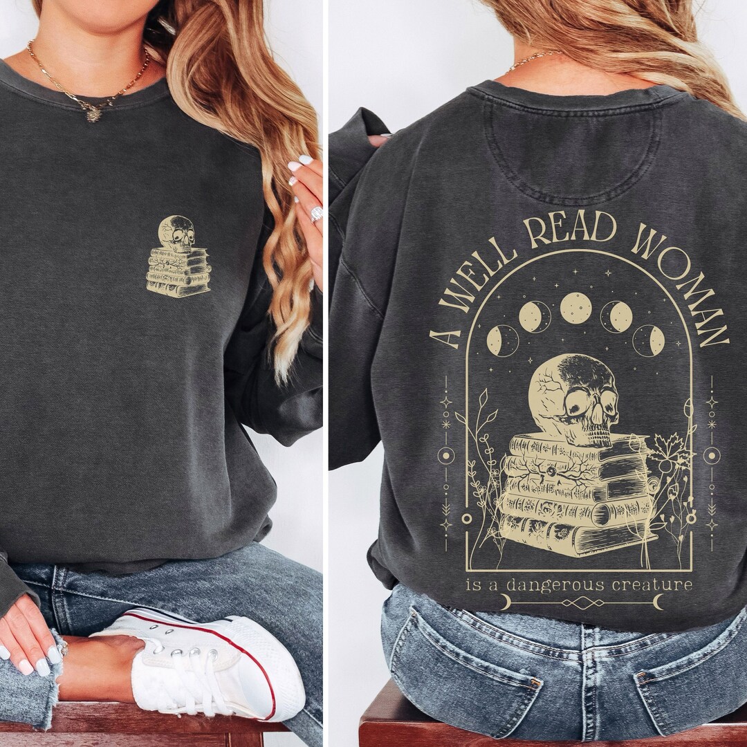 A Well Read Woman Shirt, Bookish Merch Sweatshirt, Comfort Colors® Book ...