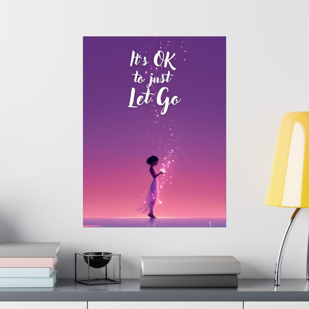 Its OK to Just Let Go Poster | Matte Vertical Wall Art - Etsy