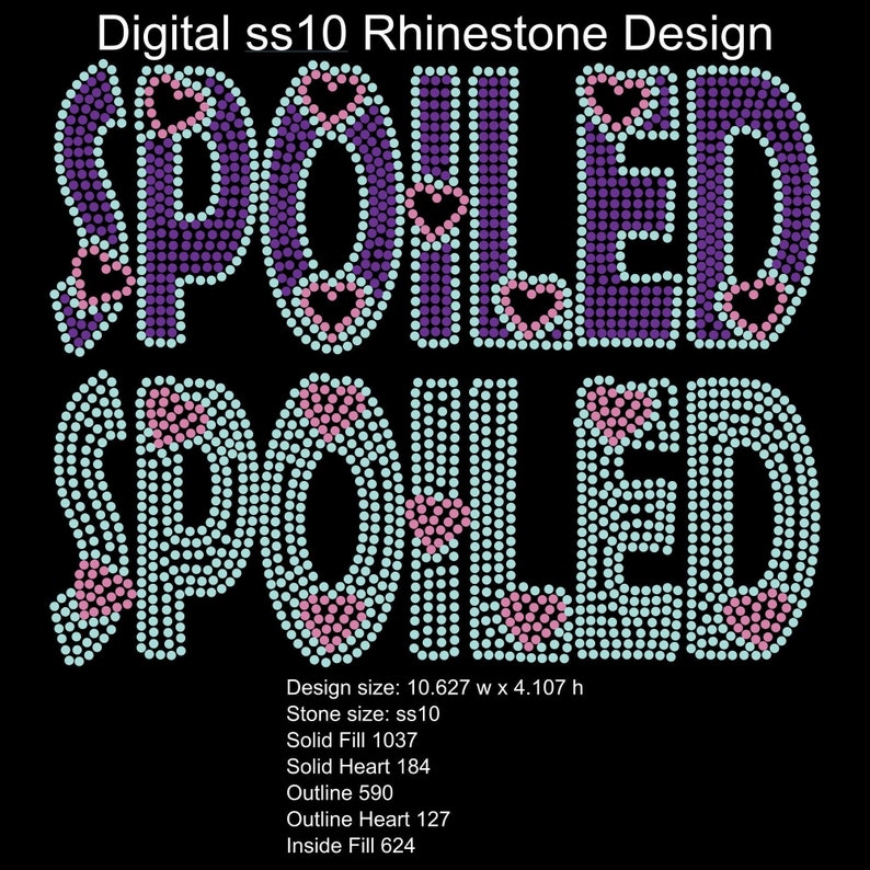 SPOILED Digital Rhinestone Template - Ss10 Hotfix Rhinestones - Svg ...