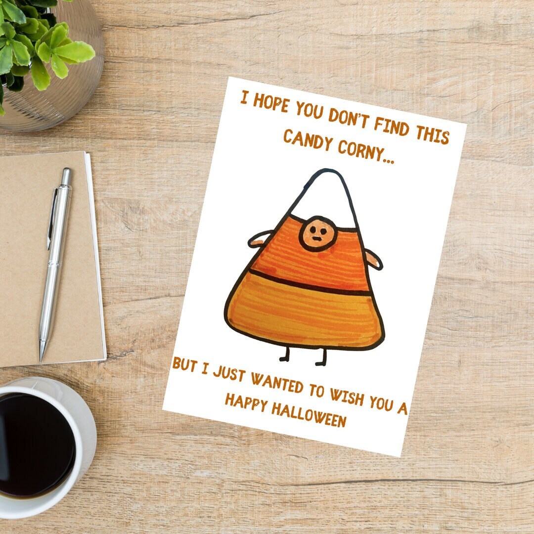 Printable Halloween Cards, Funny Candy Corn Drawing Happy Halloween ...