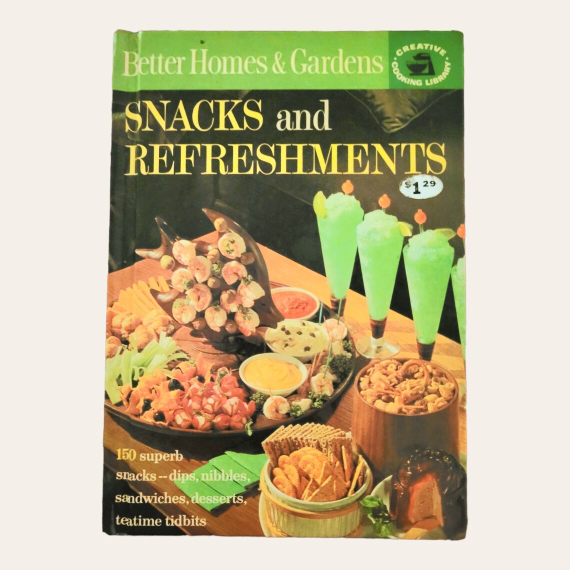 Better Homes and Gardens 1963 Snacks and Refreshments Cookbook ...