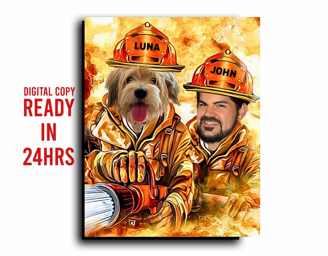 Custom FIRE FIGHTER Poster, Pet and Human Portraits, Pets Portraits ...