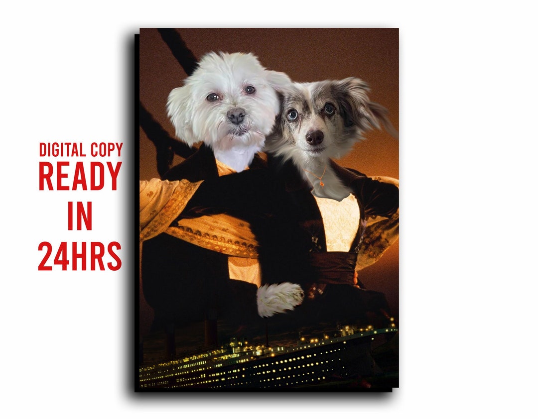 Titanic Funny Pet Portrait: Custom Jack and Rose Dogs (digital Copy) - Etsy