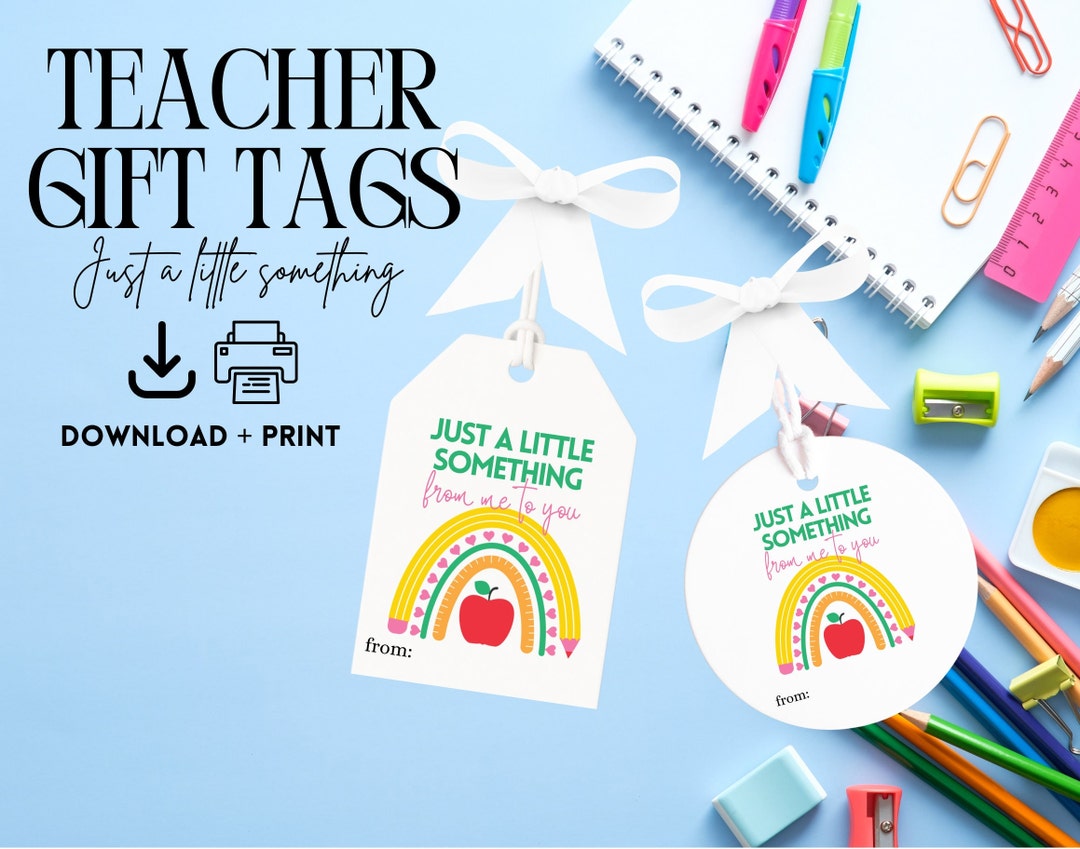 Printable Teacher Gift Tag Just a Little Something Gift Tag Instant ...