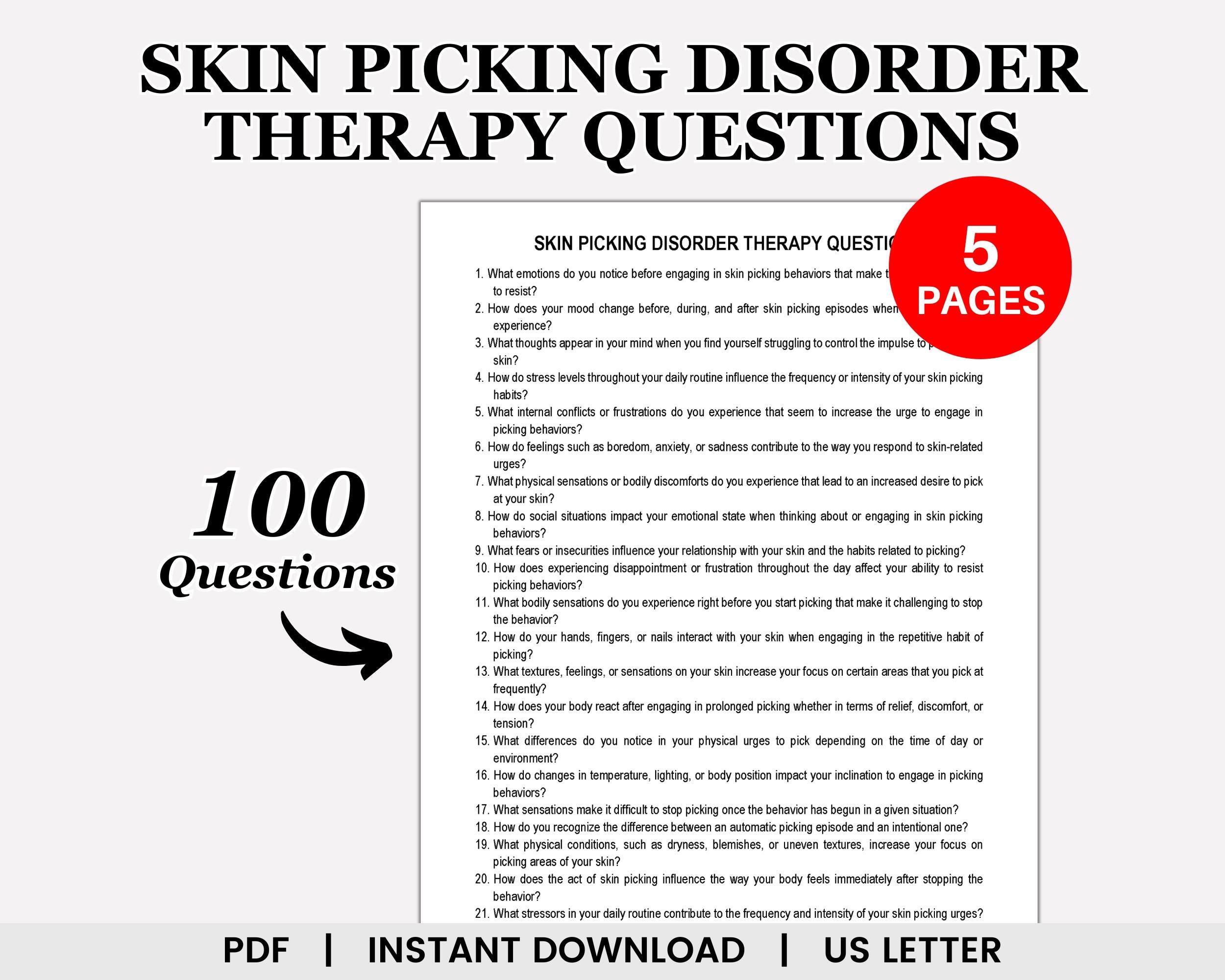 Skin Picking Disorder Therapy Questions, Excoriation Disorder ...