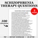 Schizophrenia Therapy Questions, Counseling Questions, Therapy ...
