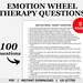 Emotion Wheel Therapy Questions, Emotion Wheel, Feelings Wheel, Wheel ...