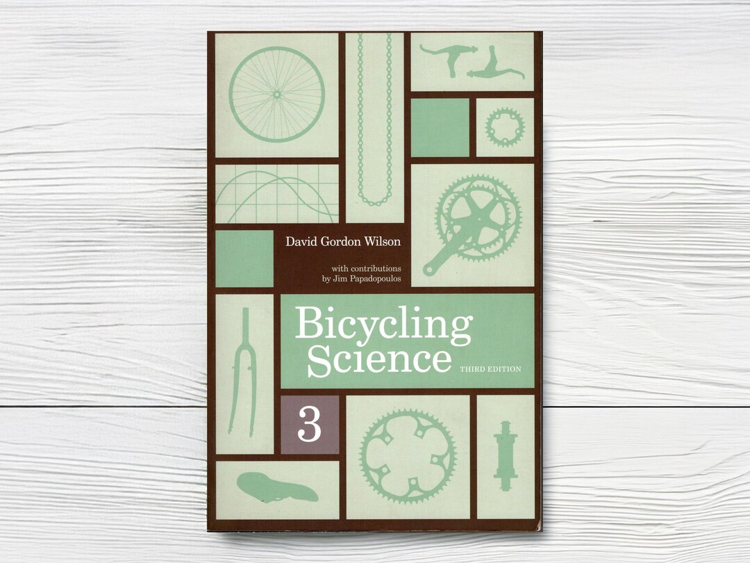 Vintage Bicycle Engineering Reference Book: Bicycling Science MIT Press ...