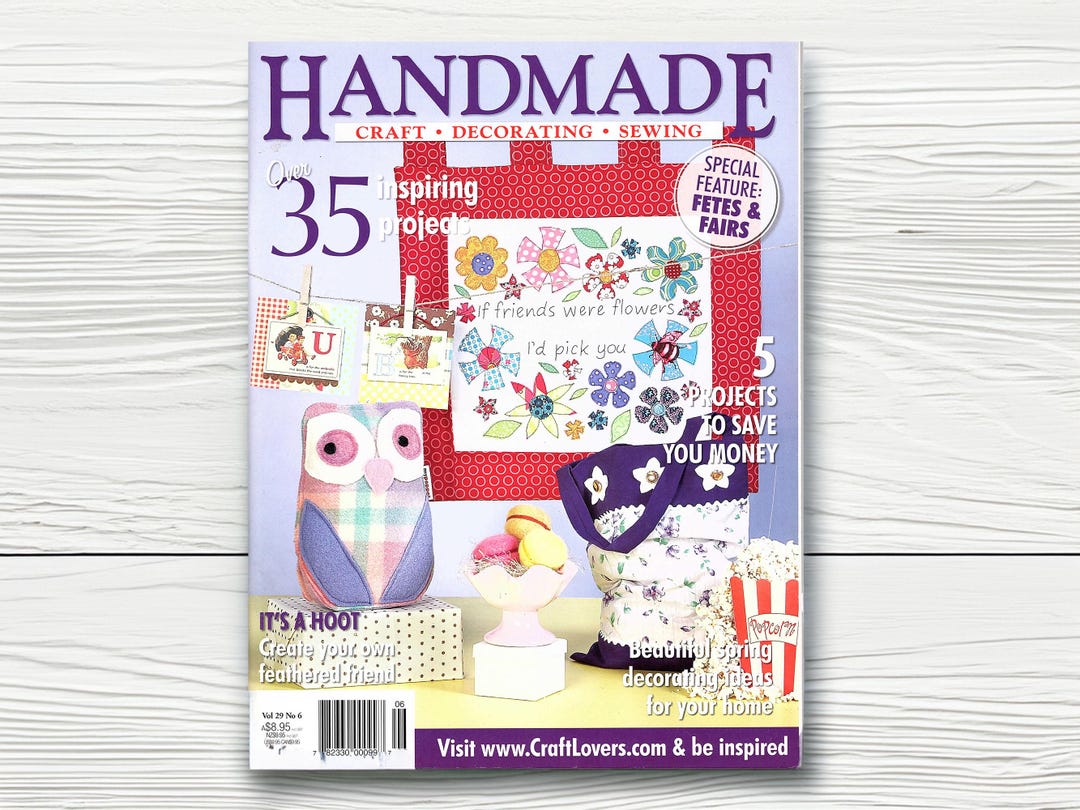 Handmade Magazine, 2011 – Pull-out Patterns – Fetes & Fairs – 35 Craft ...