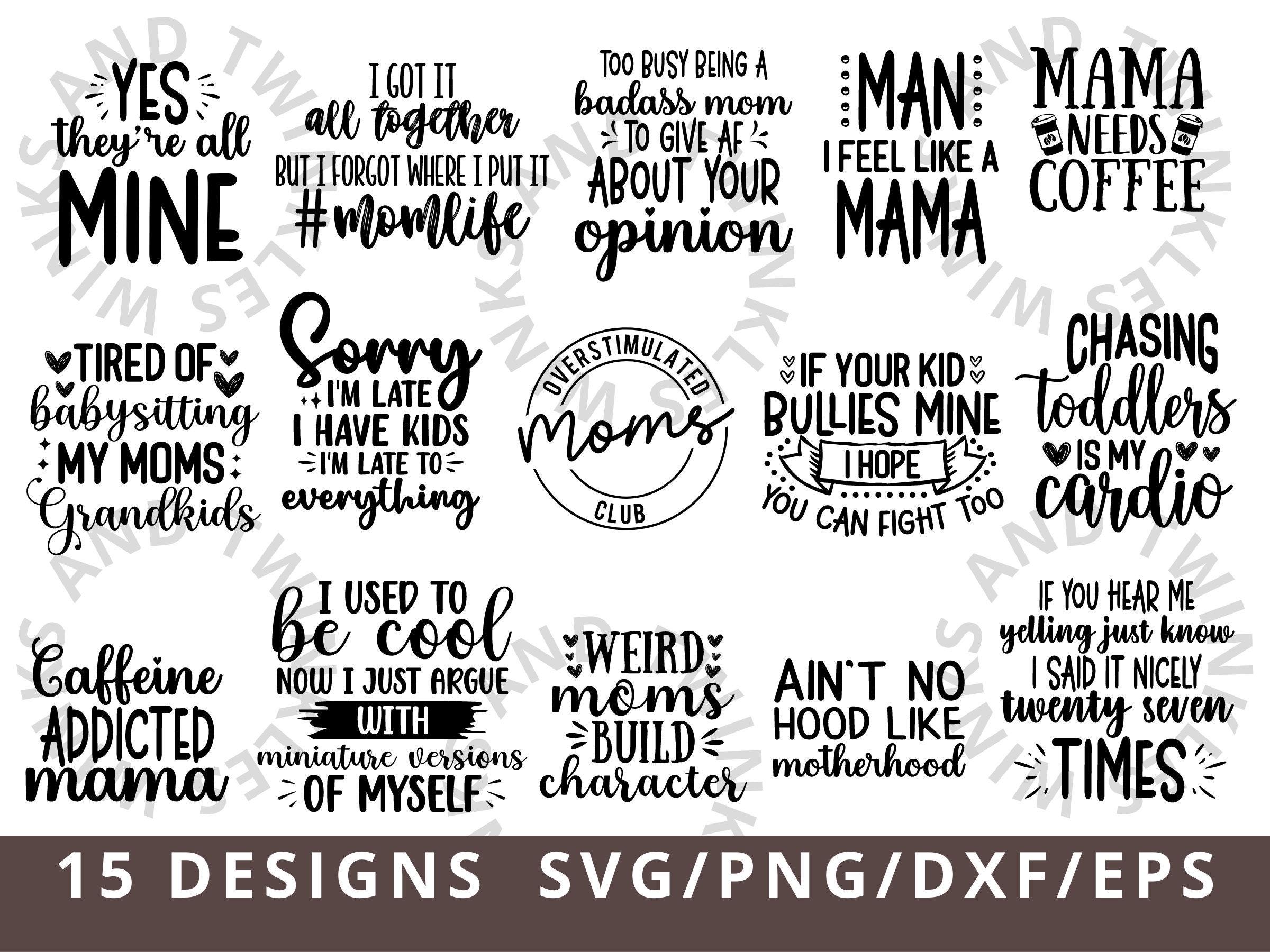 Mom Svg Bundle, Funny Mom Svg Png, Overstimulated Moms Club Svg, Funny ...
