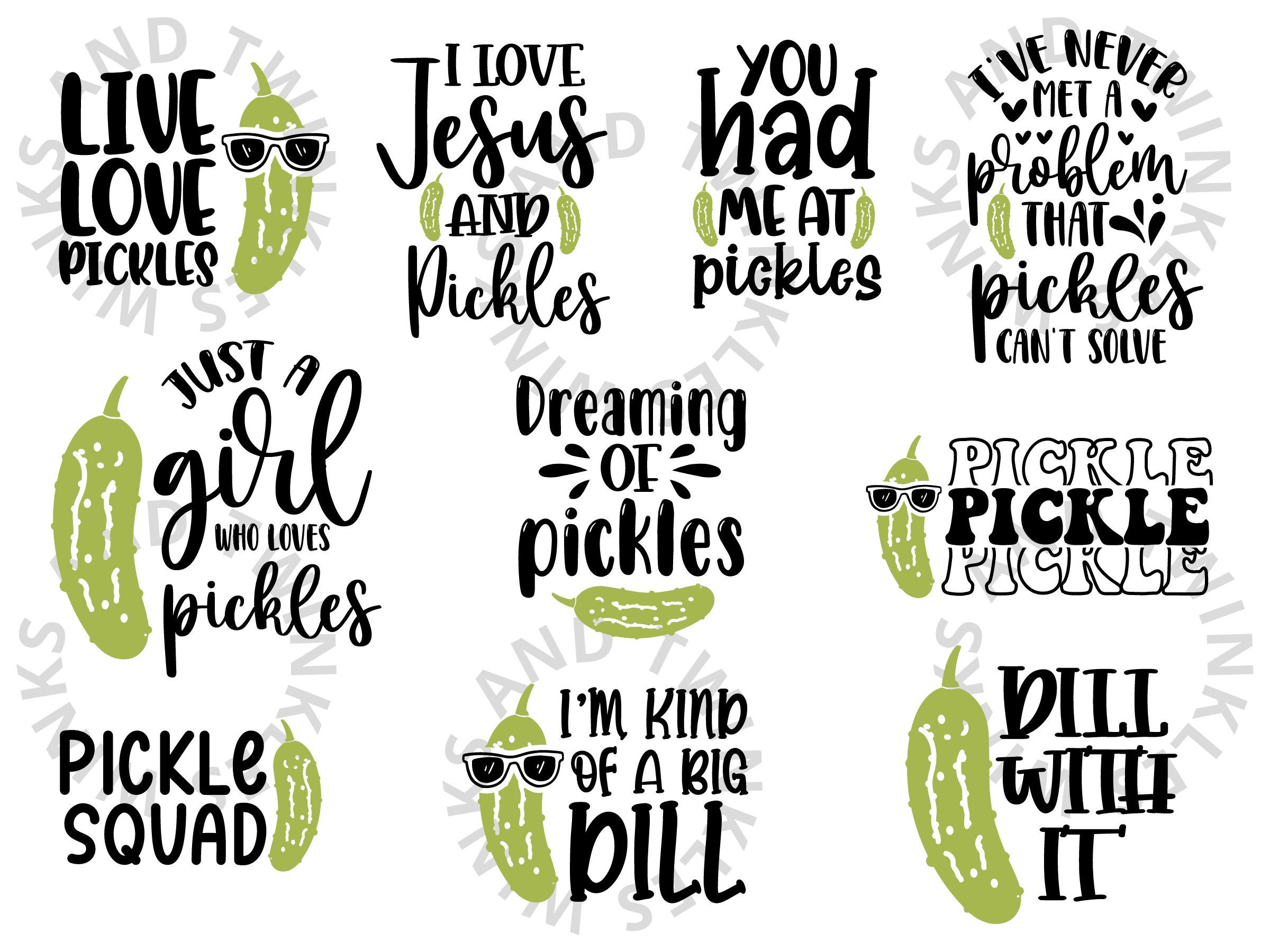 Pickle Svg, Pickle Png, Pickles Svg, I'm Kind of a Big Dill Svg ...