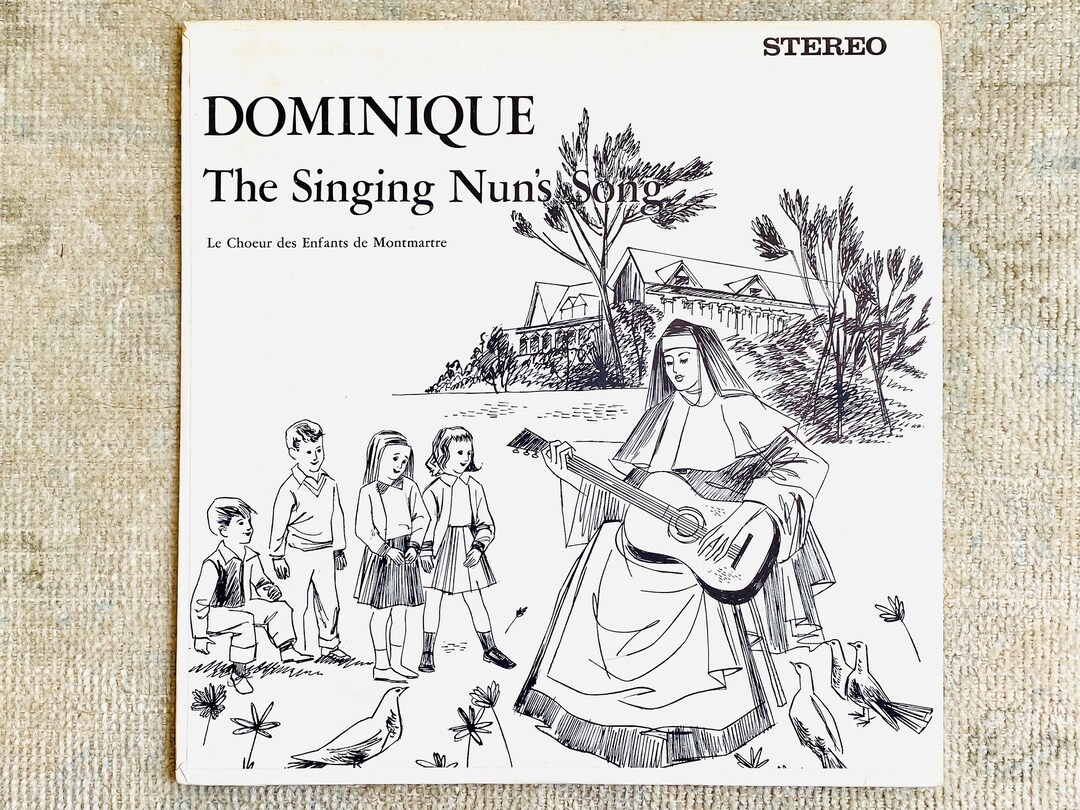 Dominique - the Singing Nuns Song - 1963 - Palace Records - PST 767 ...