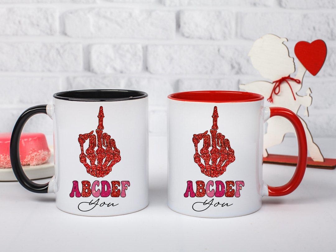 Anti Valentines Day Mug, ABCDEF You 15oz Coffee Cup, Love Sucks V-day Drinkware, Cute Galintines ...