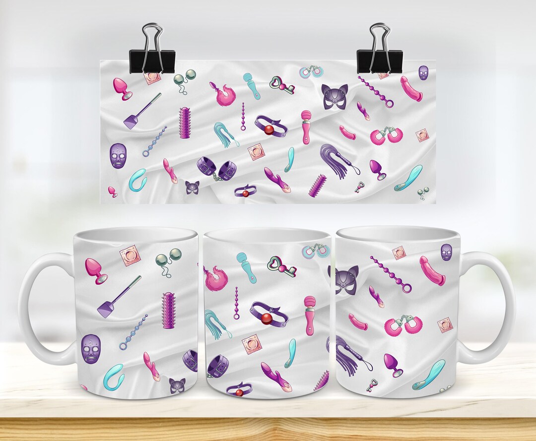 11 And 15 Oz Sex Toys Mug Sublimation Mug Template Cricut Mug Press