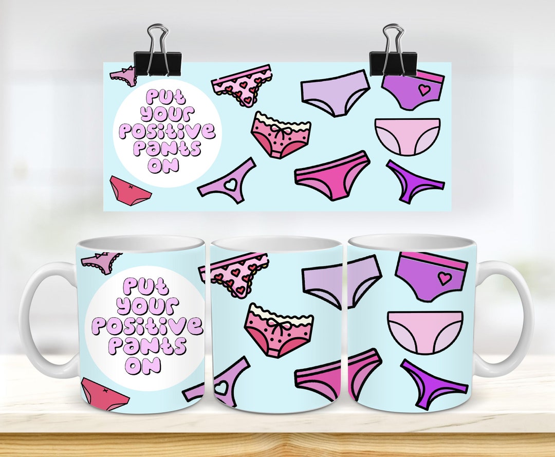 11 & 15 Oz Positive Pants Mug Template - Cricut Mug Press Sublimation ...