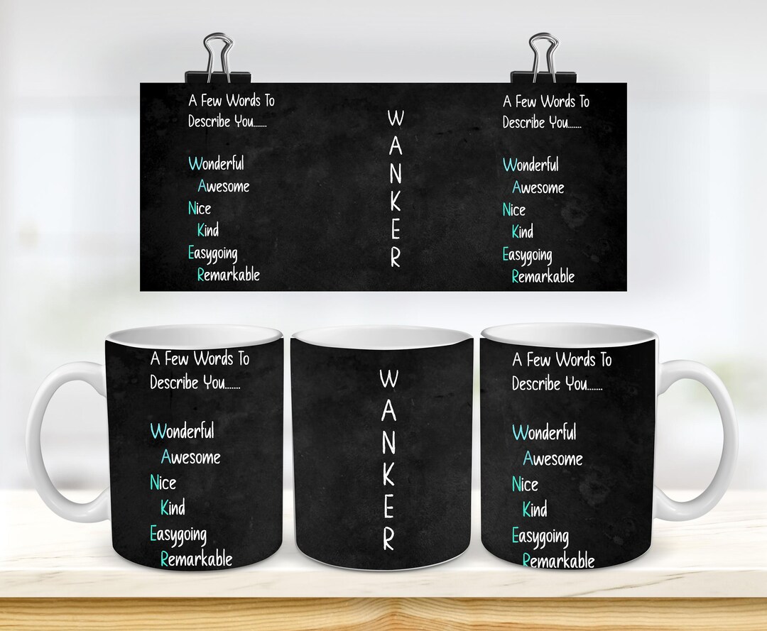 11 & 15 Oz Wanker Acronym Sublimation Mug Template - Cricut Mug Press ...