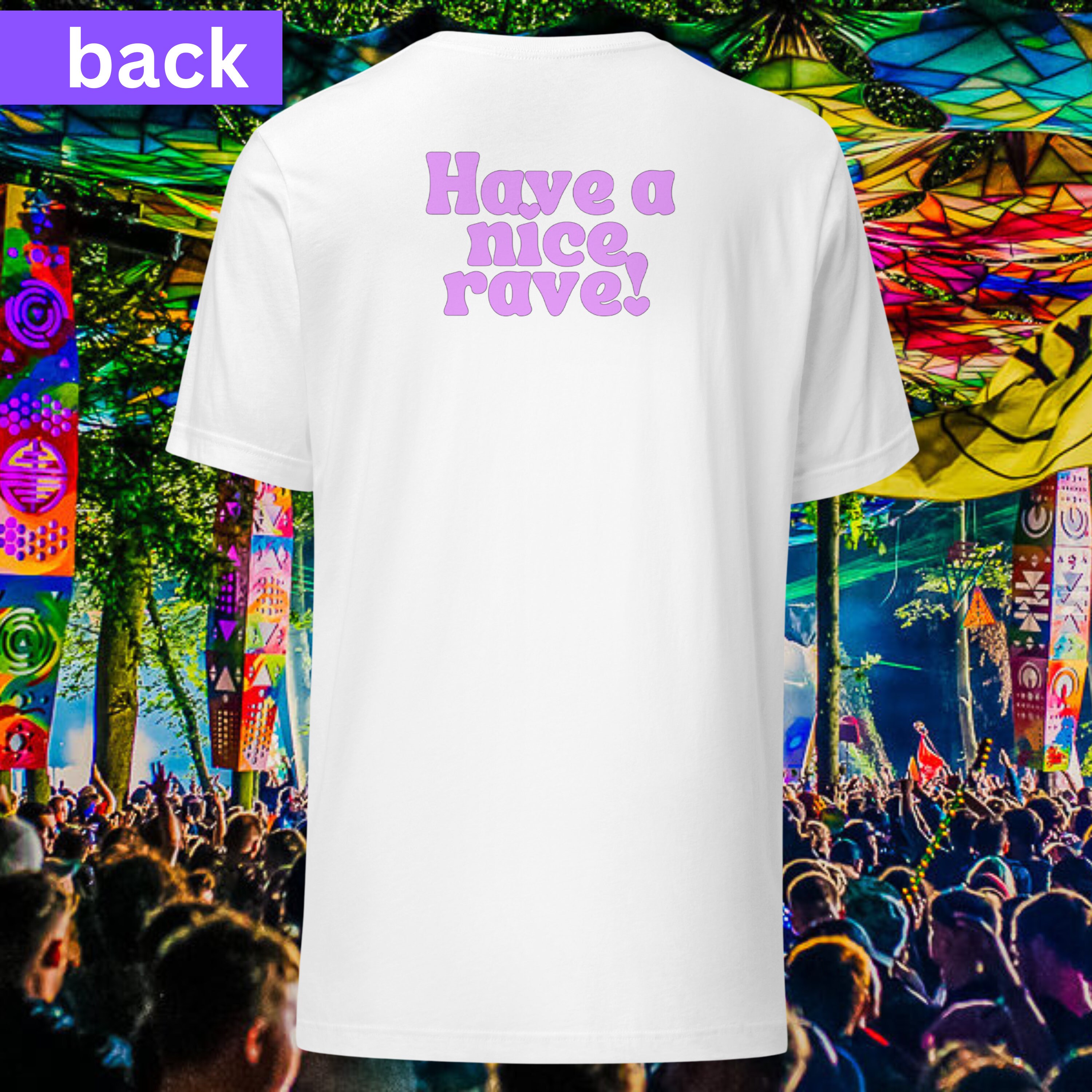 Have a Nice Rave Tee Rave Tee, Unisex Rave T-shirt, Dance Music Shirt, Festival Tee - Etsy Canada