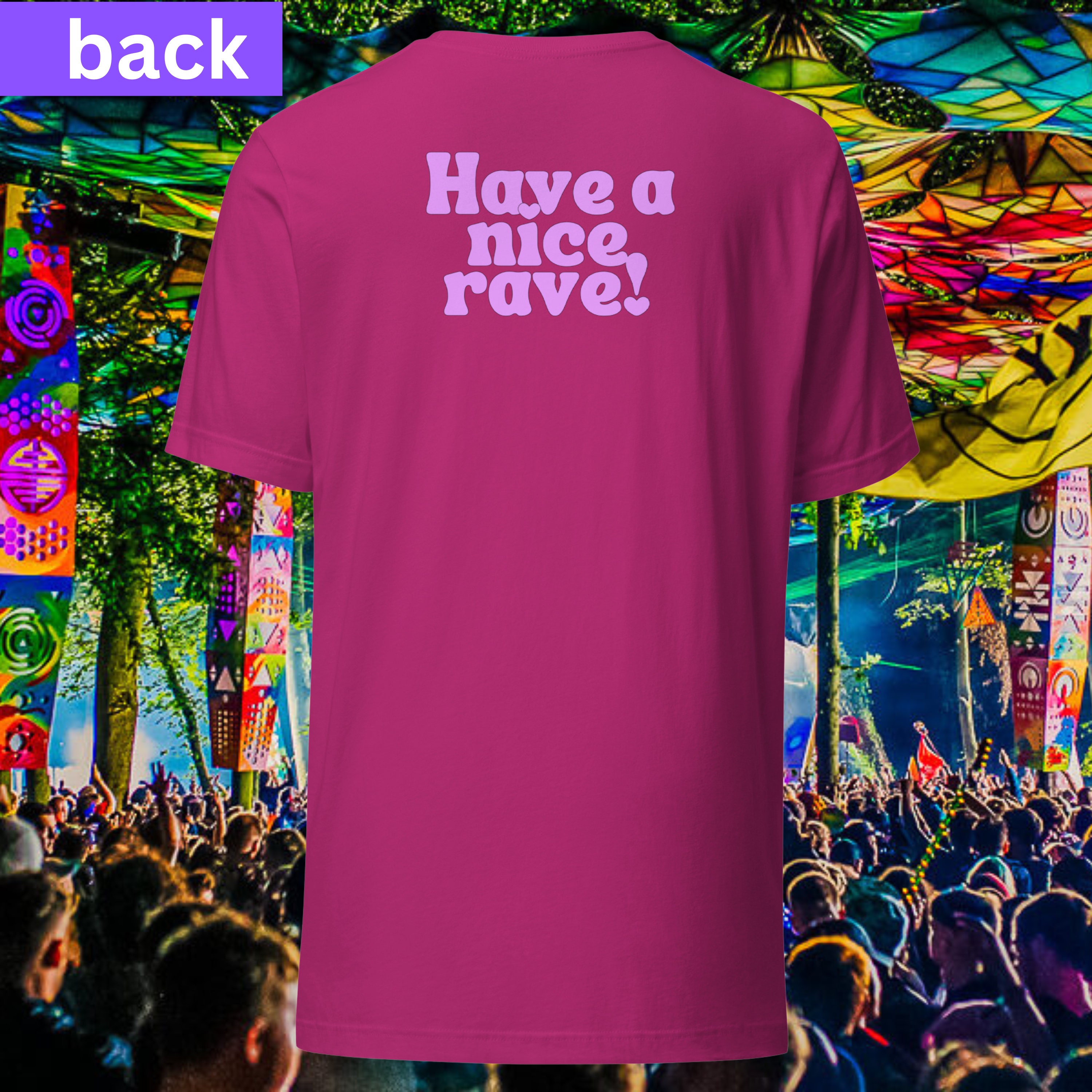 Have a Nice Rave Tee Rave Tee, Unisex Rave T-shirt, Dance Music Shirt, Festival Tee - Etsy Canada