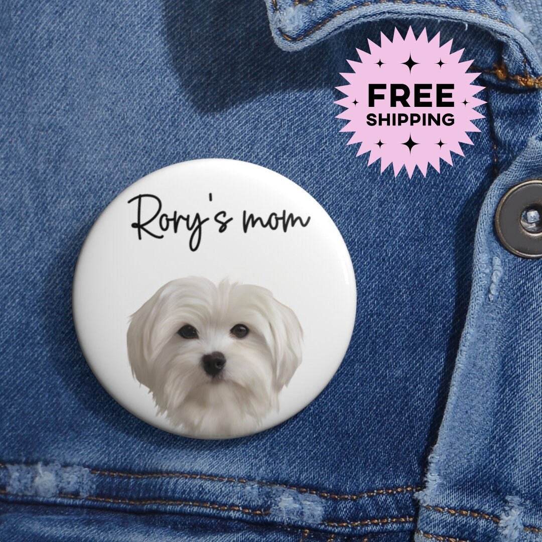 Maltese Pin Personalized Maltese Button Custom Dog Button - Etsy